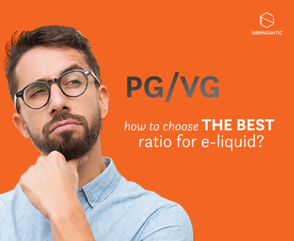 PG/VG ratio – how to choose the best ratio for e-liquid? - CHEMNOVATIC
