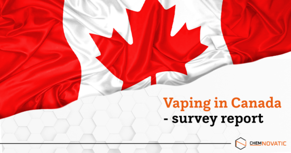 Vaping in Canada - survey report - CHEMNOVATIC